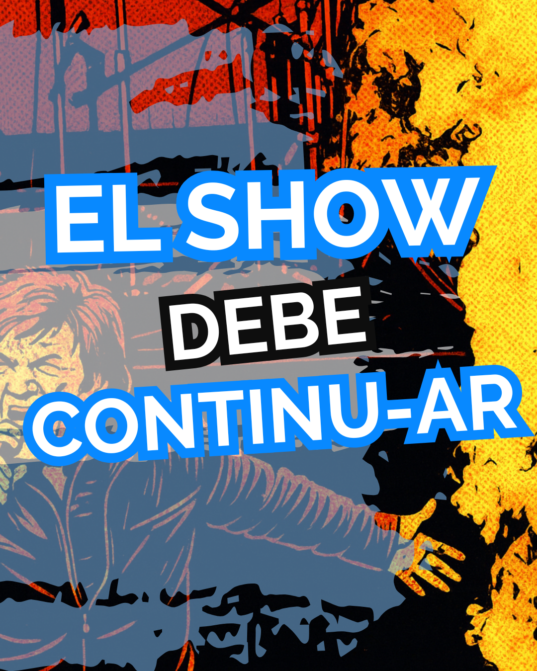 El show debe continu-AR - El Tres Arroyense - Cultura y Actualidad